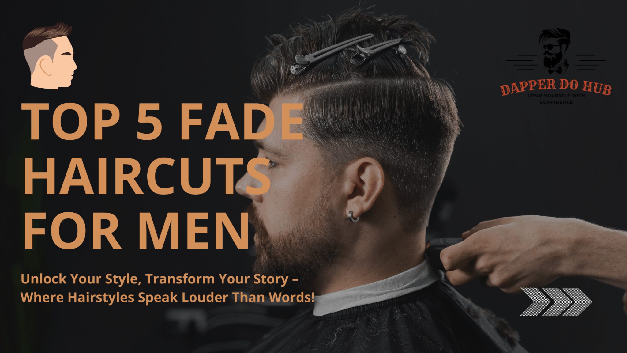 Top 5 Fade Haircuts For Men - DAPPER DO HUB